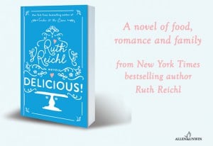 A copy of the book Delicious! By Ruth Reichl - MoM Rewards Prize