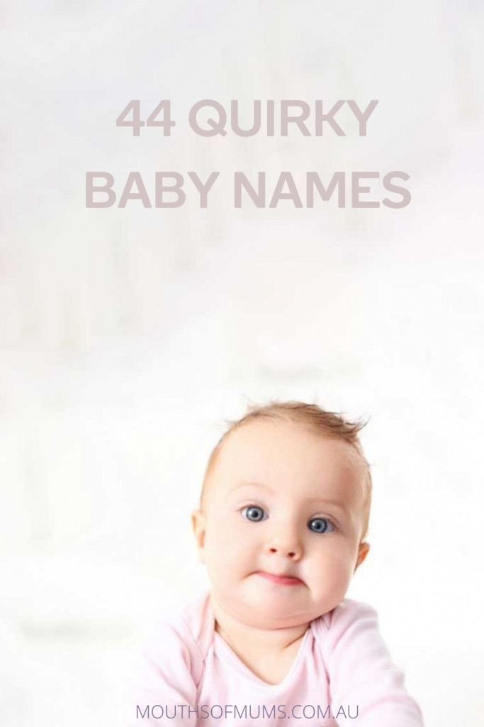 44 Quirky (And Rare) Baby Names - Mouths of Mums