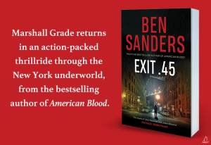 Win 1 of 17 copies of Exit .45 by Ben Sanders - Competition